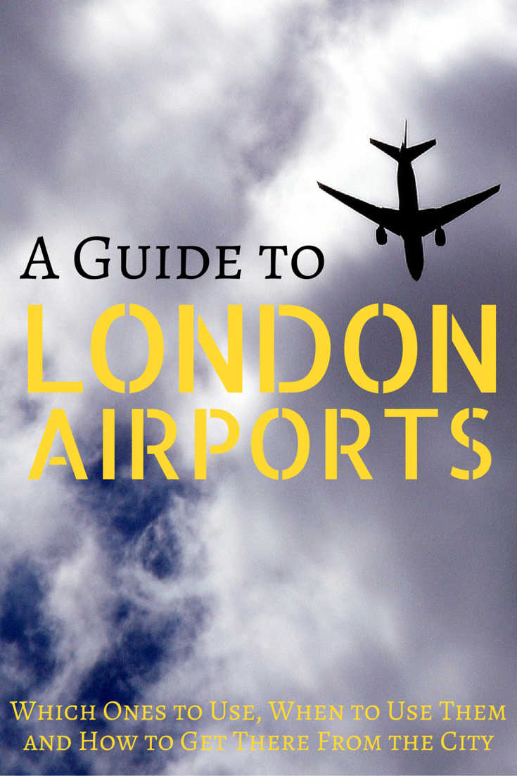 A Guide to London Airports A Guide to London Airports